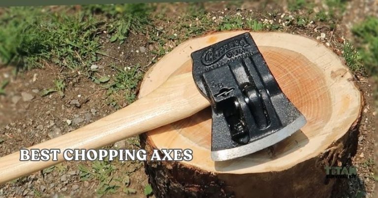Top 10 Best Chopping Axes 2026, According to Experts - Titan Survival Kit